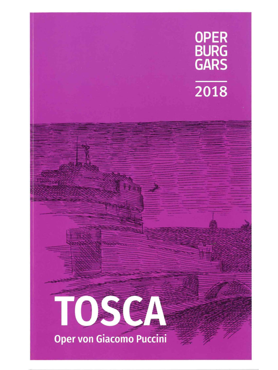 „Tosca“ von Giacomo Puccini - Archiv Oper Burg Gars